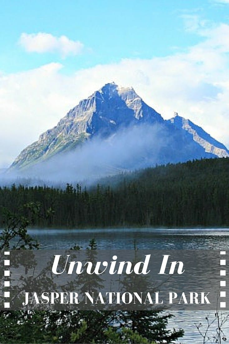 Unwind in Jasper National Park - The Globetrotting Teacher