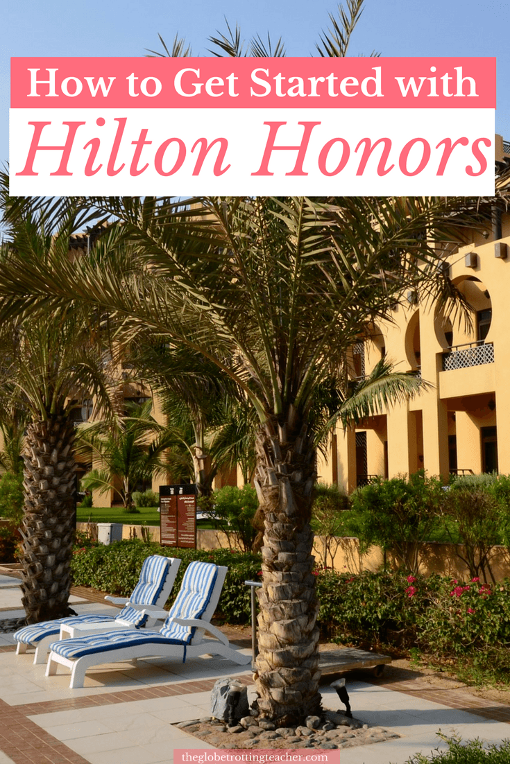 Hilton Honors Sign Up and Loyalty Program Resources - The Globetrotting ...