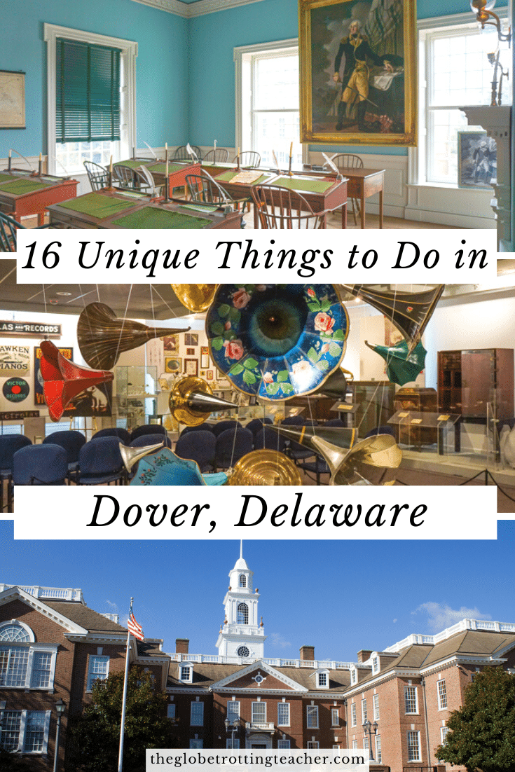 16 Unique Things to Do in Dover Delaware & Kent County - The ...