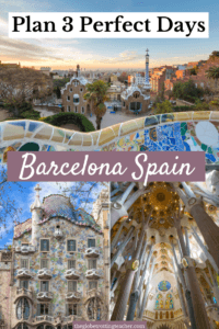 What to Do in Barcelona for 3 Days: A Complete Guide - The ...